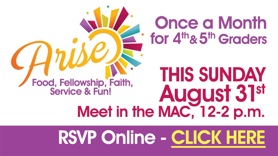 Arise: 4th and 5th Grader Ministry